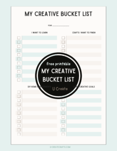 Free Printable: My Creative Bucket List - U Create