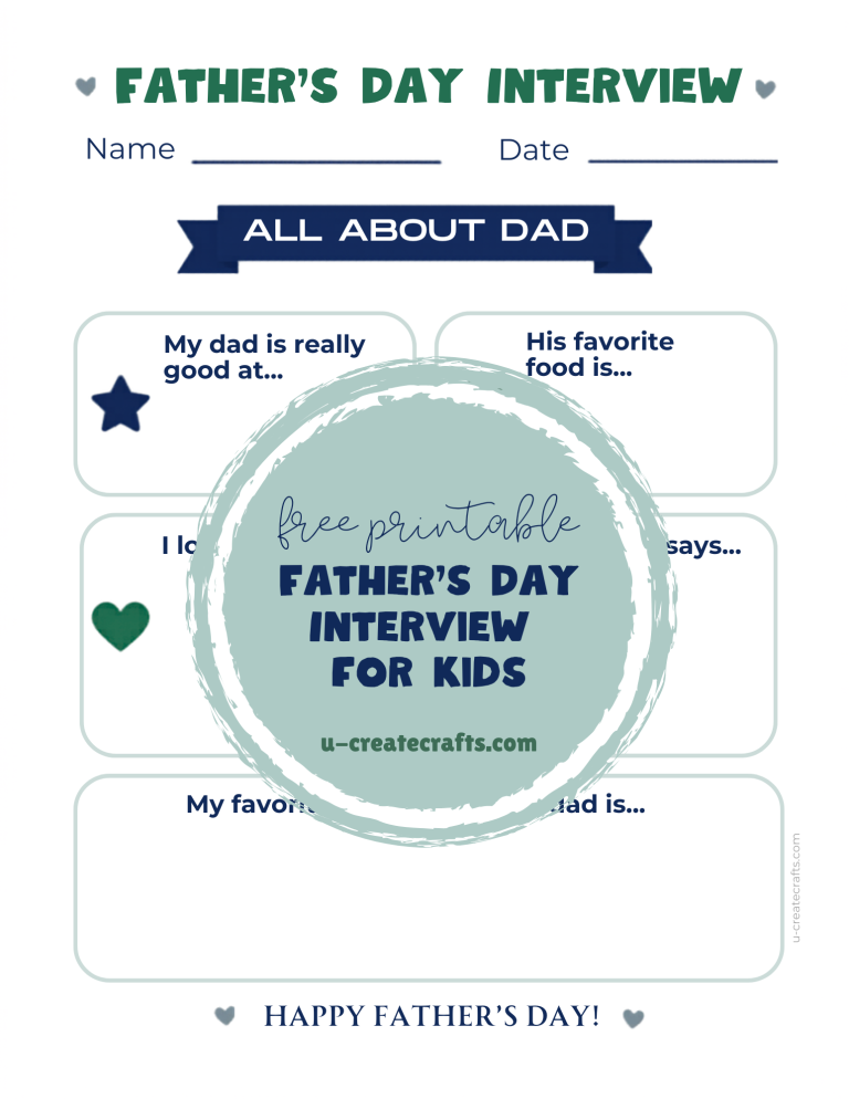 Father’s Day Interview Printable Kids Can Fill Out - U Create